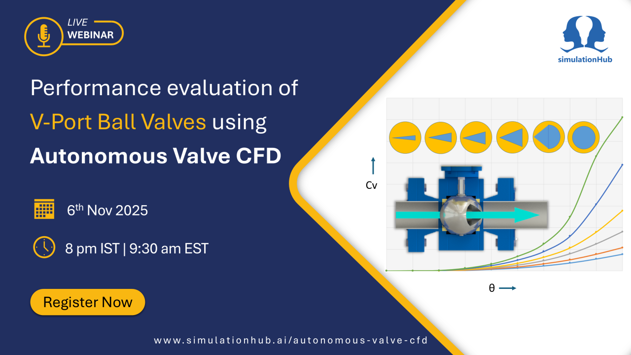 Performance Evaluation of V-Port Ball Valves using Autonomous Valve CFD